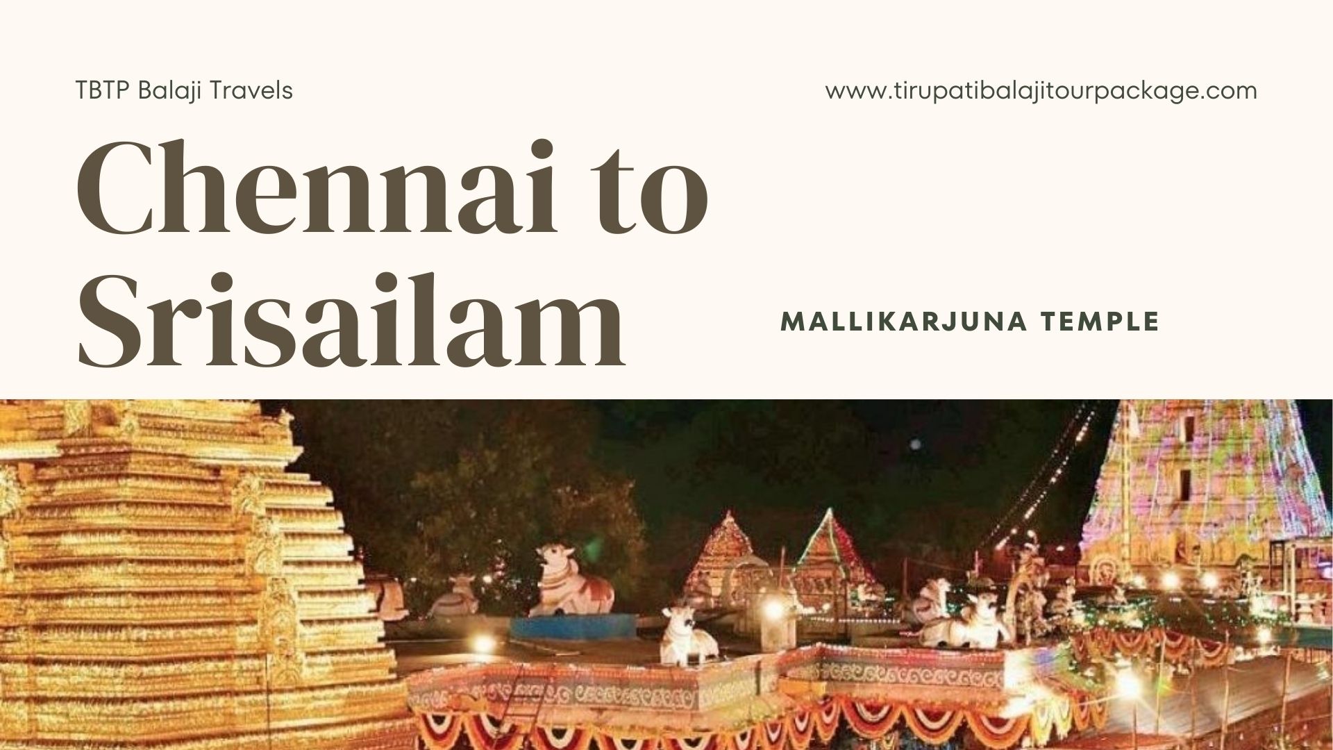 Chennai to Srisailam Tour Package by AC Cab - TBTP Balaji Travels